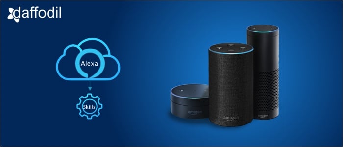 4 Reasons Why Alexa Skills are Driving Great Customer Experiences