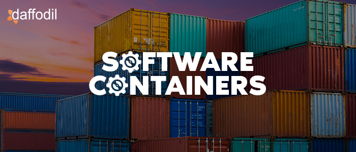 Understanding Software Containers and their Orchestration